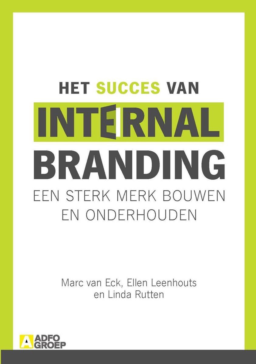 Het succes van internal branding - Marc van Eck - 9789043027670 | VeelBoeken